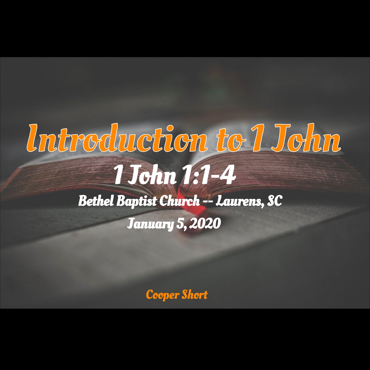 Sermon — Introduction to First John — 1 John 1:1-4 – Caffeinated ...